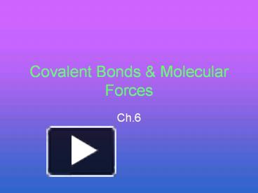 PPT – Covalent Bonds PowerPoint presentation | free to download - id ...