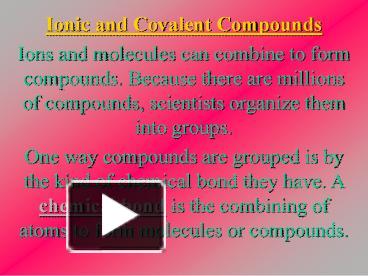 Ionic and Covalent Compounds presentation | free to view