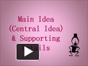 Main Idea (Central Idea) presentation | free to download