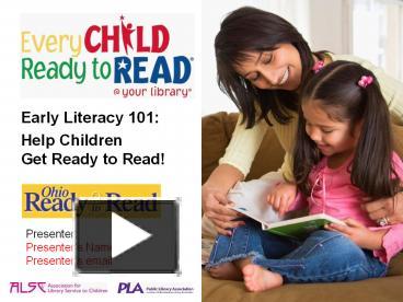 Every child ready to read @ your library presentation | free to view