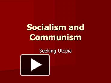Socialism and Communism presentation | free to download