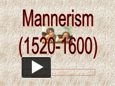 Mannerism presentation | free to view