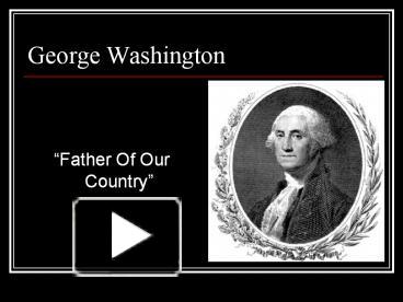 George Washington presentation | free to view