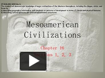 PPT – Mesoamerican Civilizations PowerPoint presentation | free to ...