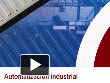 PPT – Automatizaci PowerPoint presentation | free to view - id: 74ef41-MTQ3M