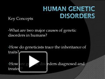 PPT – Human Genetic Disorders PowerPoint presentation | free to view ...