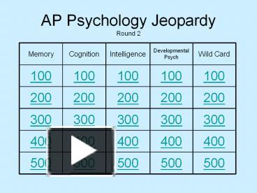 PPT – AP Psychology Jeopardy Round 2 PowerPoint presentation | free to ...