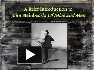 PPT – A Brief Introduction to John Steinbeck PowerPoint presentation ...