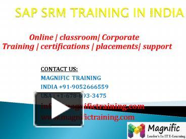 PPT – sap srm online training PowerPoint presentation | free to download - id: 753adf-ZjBhN