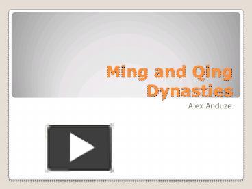 Ming and Qing Dynasties presentation | free to download