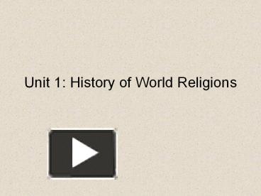 Unit%201:%20History%20of%20World%20Religions presentation | free to ...