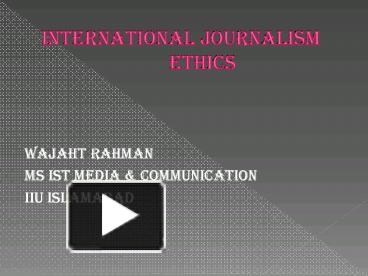 PPT – Media Ethics PowerPoint presentation | free to download - id ...