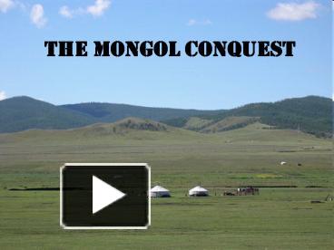 PPT – The%20Mongol%20Conquest PowerPoint presentation | free to ...