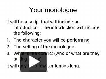PPT – Your monologue PowerPoint presentation | free to download - id ...
