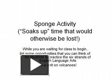 PPT – Sponge Activity ( PowerPoint presentation | free to view - id ...