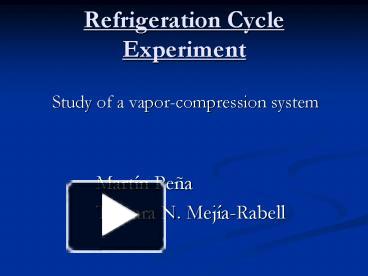 Refrigeration Cycle Experiment presentation | free to view
