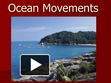 Ocean Movements presentation | free to view