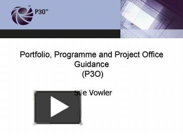 PPT – Portfolio, Programme and Project Office Guidance (P3O) PowerPoint presentation | free to ...