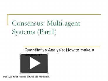 Consensus: Multi-agent Systems (Part1) presentation | free to view
