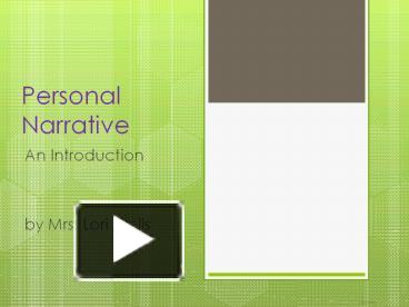 Personal Narrative presentation | free to view