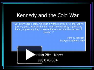 PPT – Kennedy and the Cold War PowerPoint presentation | free to view ...
