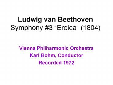 PPT – Ludwig van Beethoven Symphony PowerPoint presentation | free to ...