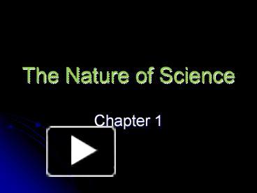 The Nature of Science presentation | free to view