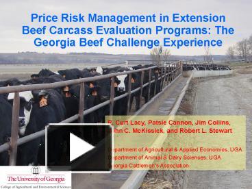 Price Risk Management in Extension Beef Carcass Evaluation Programs: The Georgia Beef Challenge ...