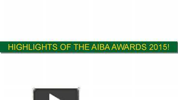 PPT – HIGHLIGHTS OF THE AIBA AWARDS 2015! PowerPoint presentation | free to download - id ...