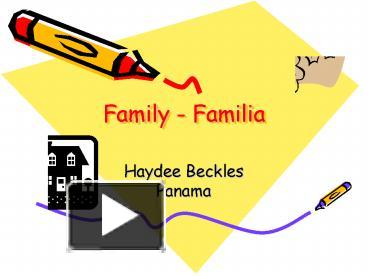 Family - Familia presentation | free to download