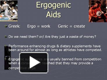 PPT – Ergogenic Aids PowerPoint presentation | free to download - id: 75f380-NDJiN