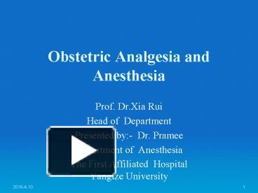 Obstetric Analgesia and Anesthesia presentation | free to view