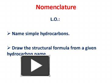 PPT – Nomenclature PowerPoint presentation | free to view - id: 76279b ...