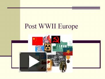 PPT – Post WWII Europe PowerPoint presentation | free to download - id ...