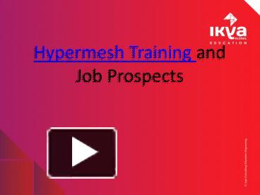 Hypermesh Training and Job Prospectives presentation | free to download