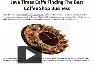 Java Times Caffe Finding The Best Coffee Shop Business presentation | free to download