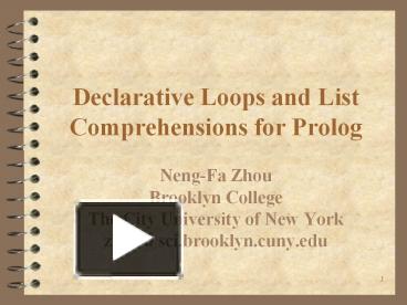PPT – Declarative Loops and List Comprehensions for Prolog PowerPoint presentation | free to ...