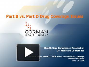 Part B vs. Part D Drug Coverage Issues presentation | free to download