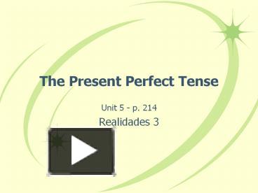 The Present Perfect Tense presentation | free to download