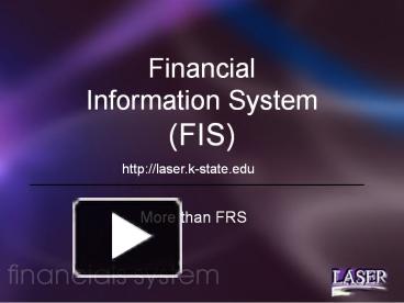 PPT – Financial Information System (FIS) PowerPoint presentation | free to download - id: 766bc0 ...