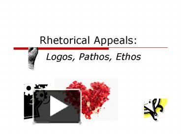 Rhetorical Appeals: presentation | free to view