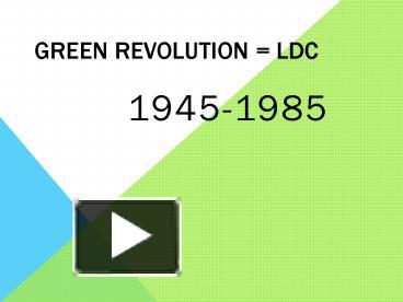 Green Revolution = LDC presentation | free to download