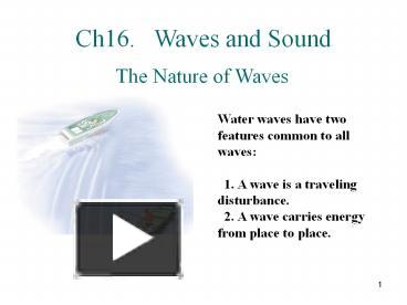PPT – Ch16. Waves and Sound PowerPoint presentation | free to download - id: 76af64-YjkxZ