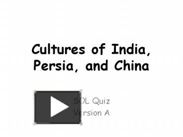 PPT – Cultures of India, Persia, and China PowerPoint presentation ...