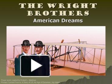 The Wright Brothers presentation | free to view