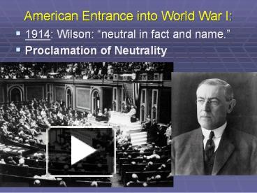American Entrance into World War I: presentation | free to view