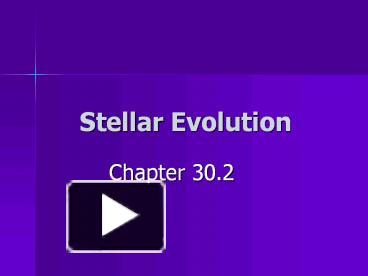 Stellar Evolution presentation | free to view