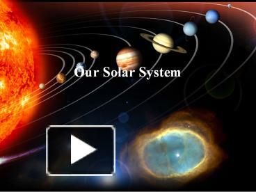 Our Solar System presentation | free to view