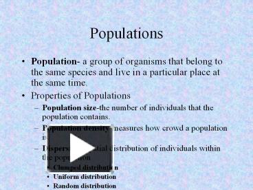 PPT – Populations PowerPoint presentation | free to view - id: 76ee90-MmRlM
