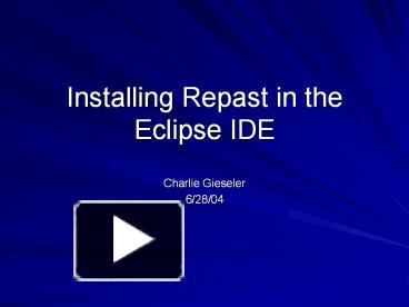 PPT – Installing Repast in the Eclipse IDE PowerPoint presentation ...